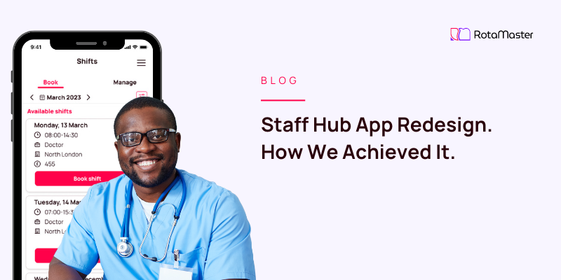 A Step-by-Step Guide to The Staff Hub App Redesign - RotaMaster