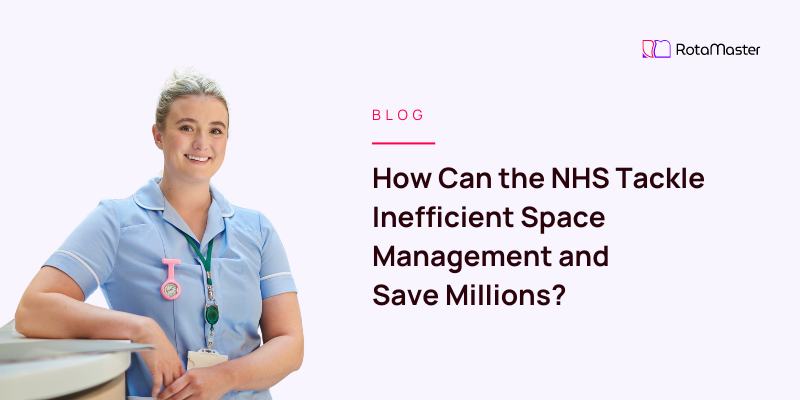 How Can the NHS Tackle Inefficient Space Management and Save Millions ...
