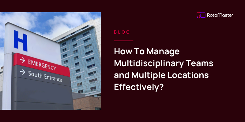 How Can Integrated Care Providers Manage Multidisciplinary Teams and ...